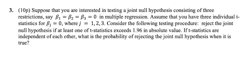 Solved (10p) Suppose that you are interested in testing a | Chegg.com