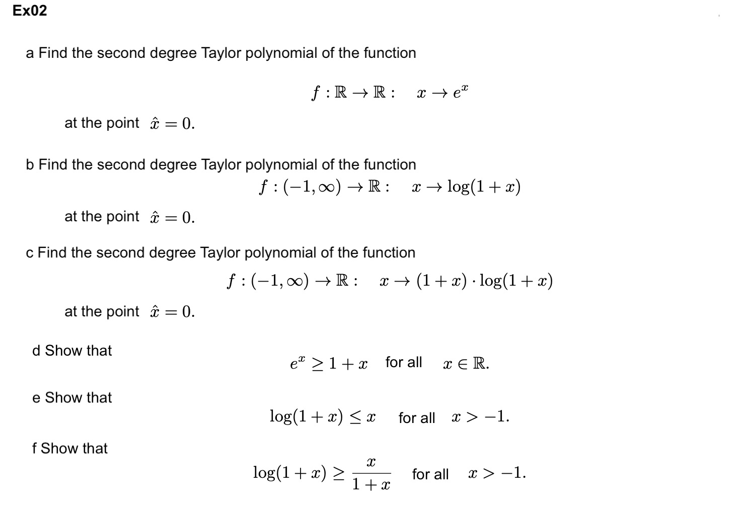 Solved Ex02 a Find the second degree Taylor polynomial of | Chegg.com