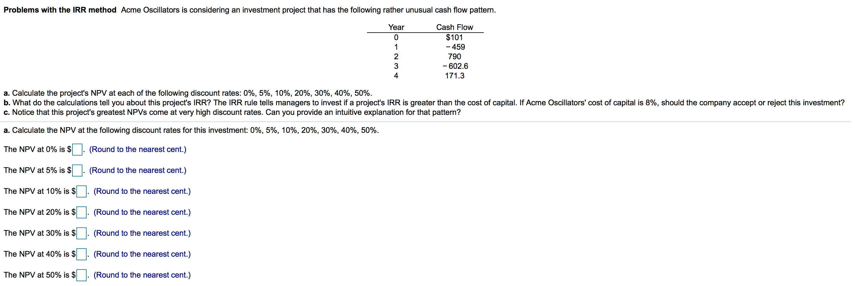 Solved Problems with the IRR method Acme Oscillators is | Chegg.com