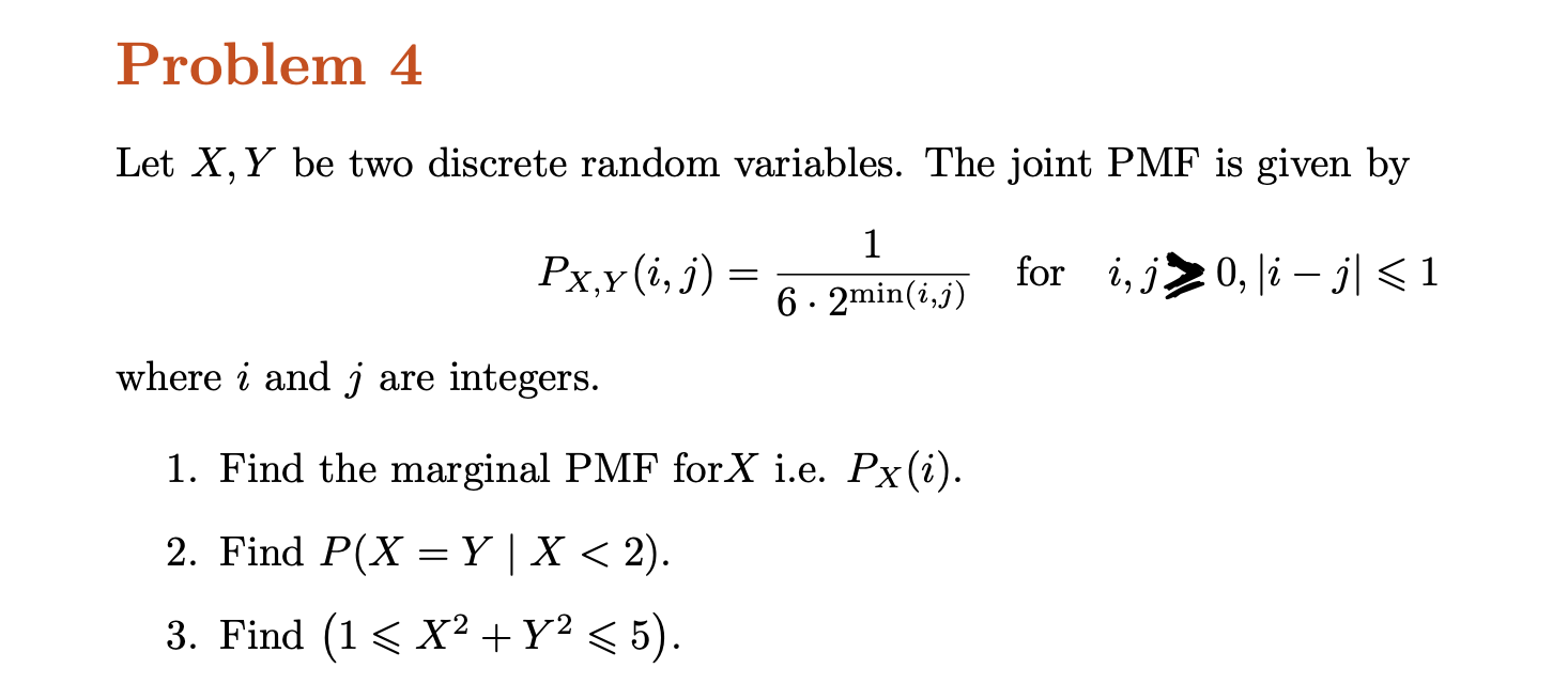 Solved Let Xy Be Two Discrete Random Variables The Joint 