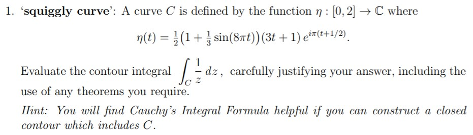 Solved 1. 'squiggly curve': A curve C is defined by the | Chegg.com