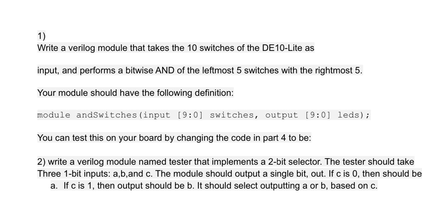 Solved 1) Write a verilog module that takes the 10 switches | Chegg.com