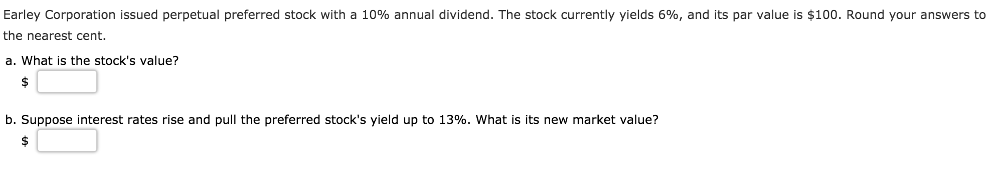 Solved Earley Corporation issued perpetual preferred stock | Chegg.com Solved Earley Corporation issued perpetual preferred stock | Chegg.com