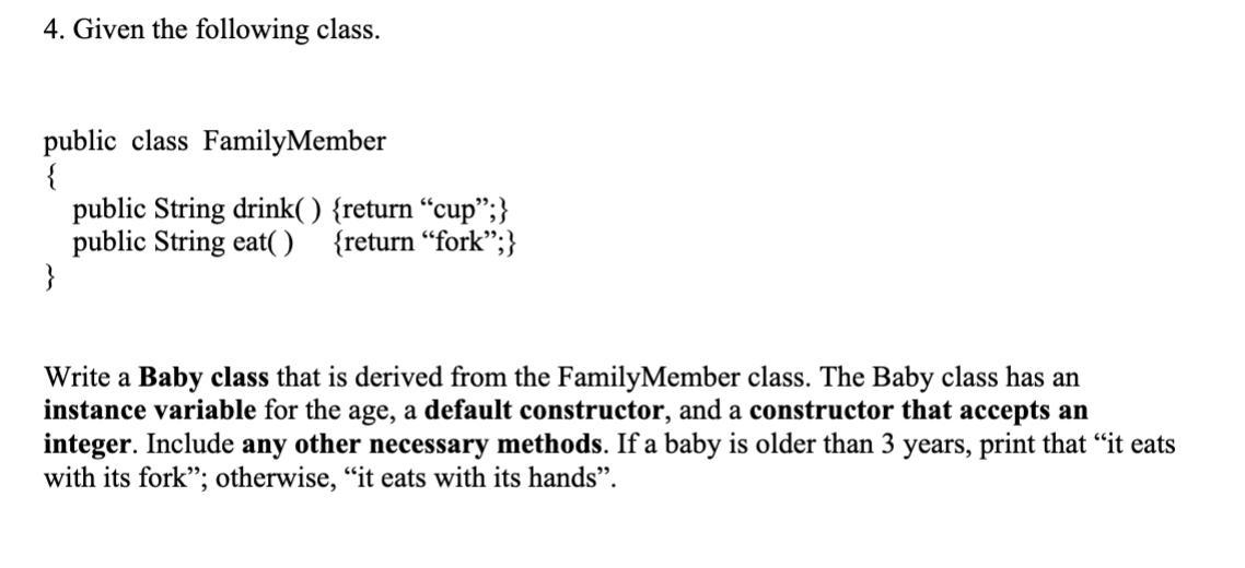 Solved 4. Given the following class. public class | Chegg.com