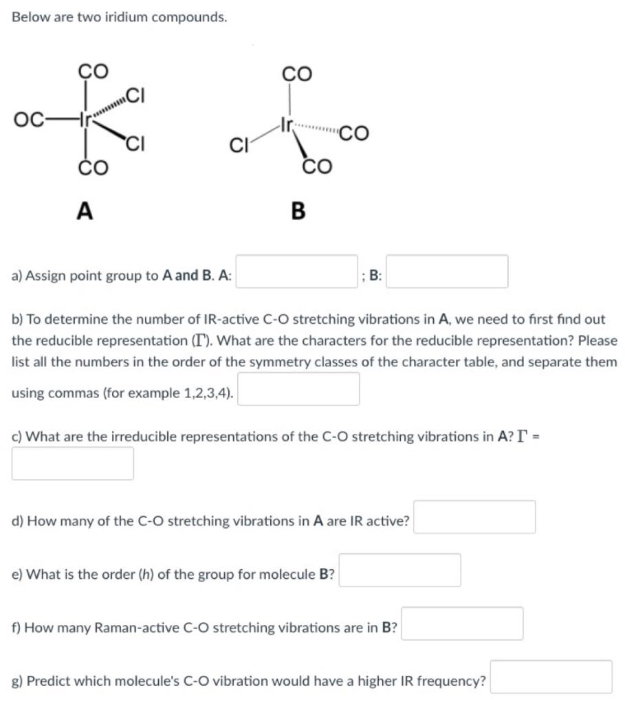 Solved Below are two iridium compounds. ço CO CI OC ca A B | Chegg.com