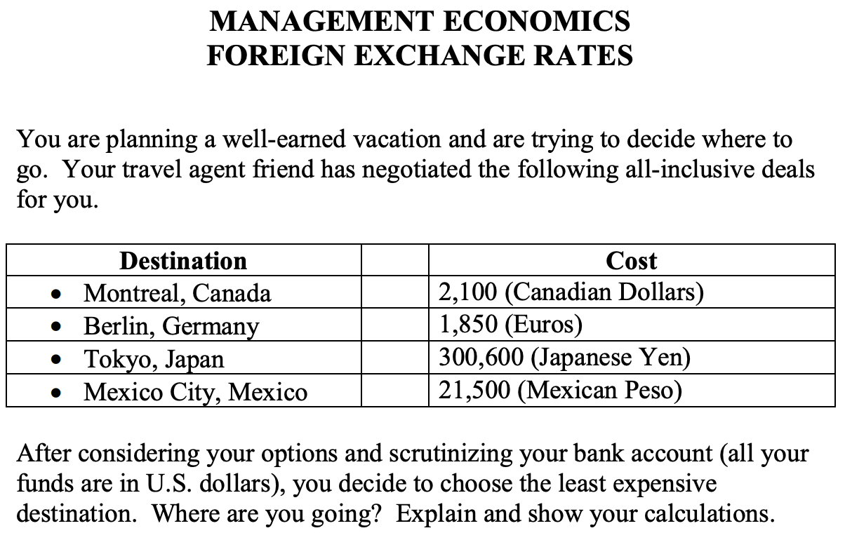 Solved MANAGEMENT ECONOMICS FOREIGN EXCHANGE RATES You are | Chegg.com