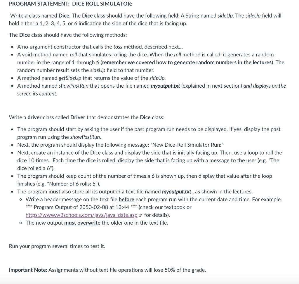 PROGRAM STATEMENT: DICE ROLL SIMULATOR: Write a class | Chegg.com