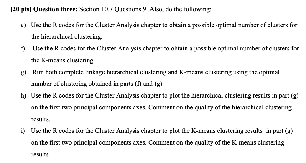 Solved USE R CODES. The dataset is a part of RStudio default | Chegg.com