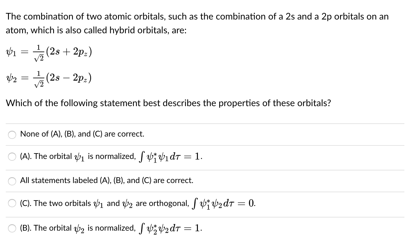 Solved The combination of two atomic orbitals, such as the | Chegg.com