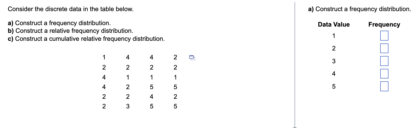 Solved Consider the discrete data in the table below. a) | Chegg.com