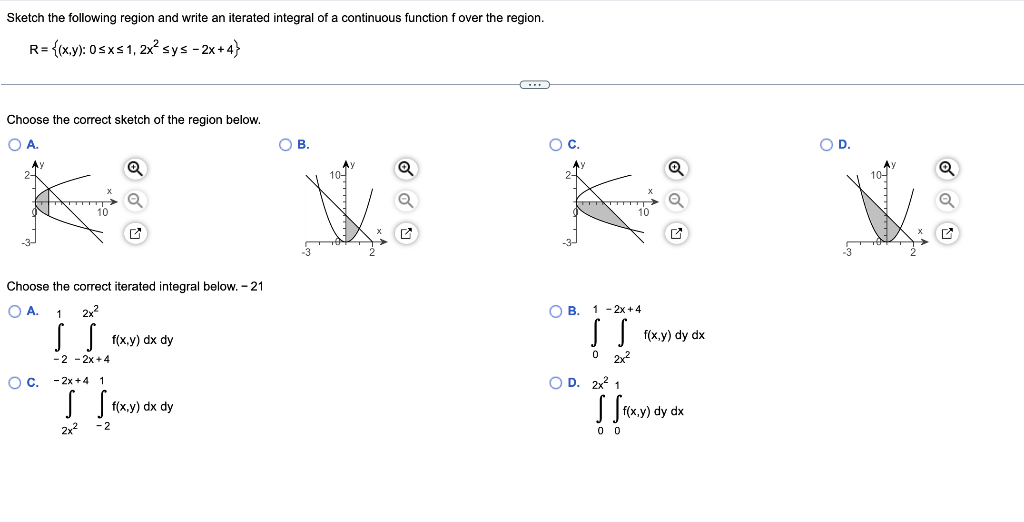 Solved Sketch the following region and write an iterated | Chegg.com