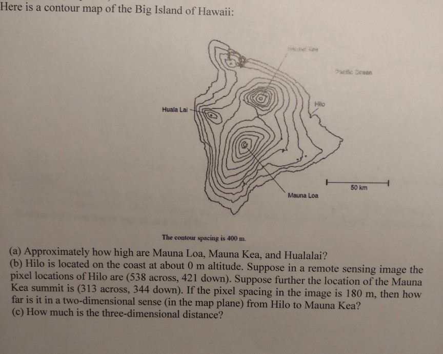 Here is a contour map of the Big Island of Hawaii: he | Chegg.com