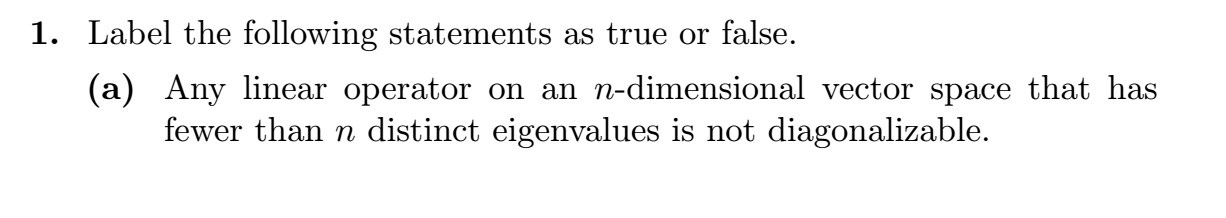 Solved 1. Label the following statements as true or false. | Chegg.com
