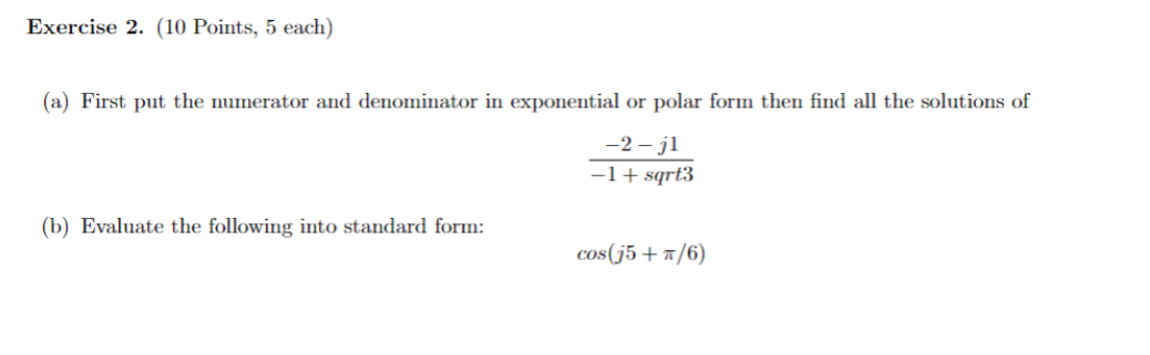 Solved (a) First put the numerator and denominator in | Chegg.com
