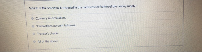 Solved which of the following in included in the narrowest | Chegg.com