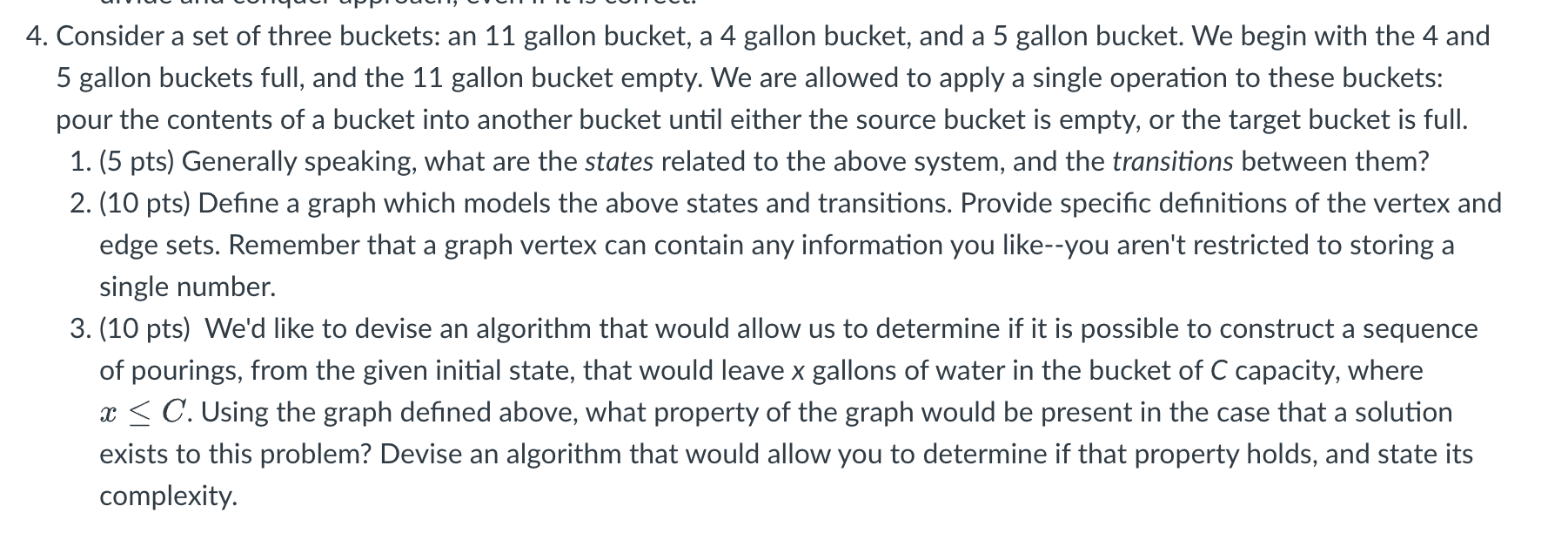 Solved 4. Consider a set of three buckets: an 11 gallon | Chegg.com