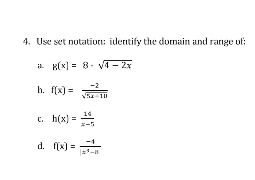 Solved 4. Use Set Notation: Identify The Domain And Range 
