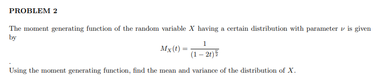 Solved The moment generating function of the random variable | Chegg.com