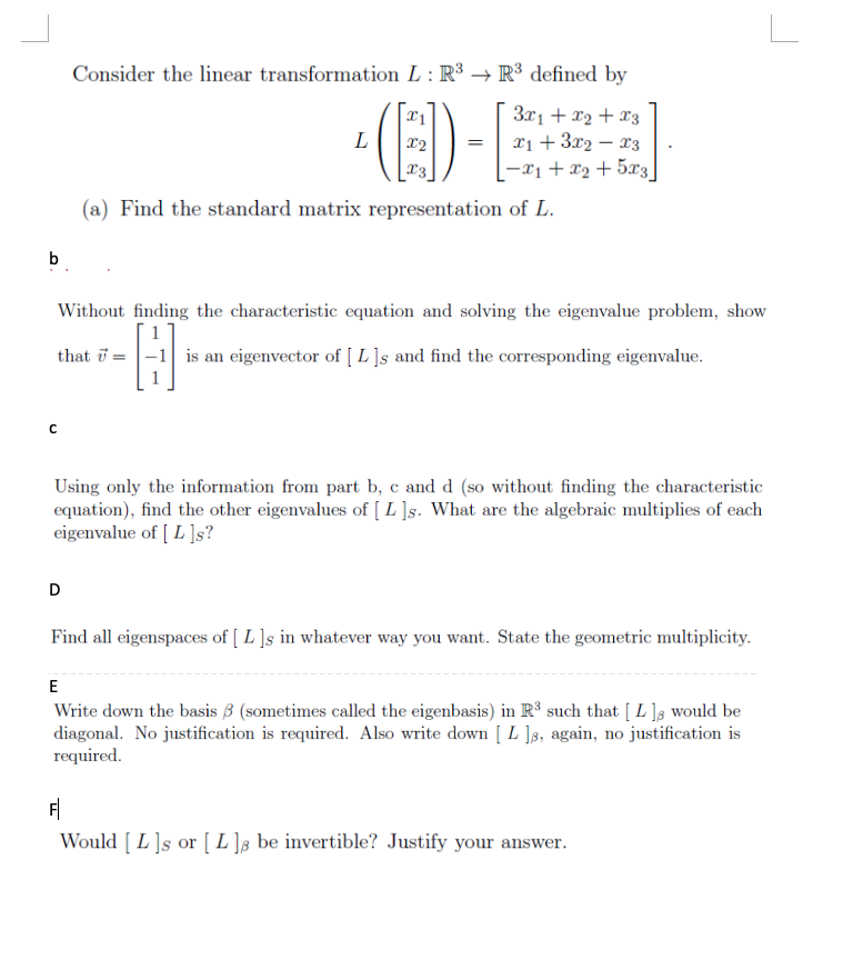 Solved Consider the linear transformation L : R3 R3 defined | Chegg.com