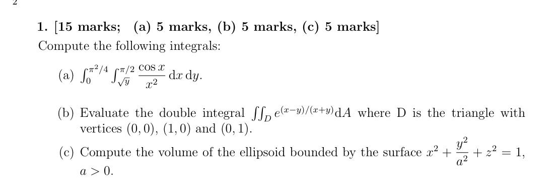 Solved 1. (15 marks; (a) 5 marks, (b) 5 marks, (c) 5 marks] | Chegg.com