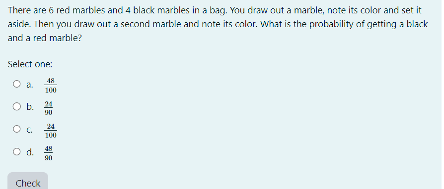 Solved There are 6 red marbles and 4 black marbles in a bag. | Chegg.com