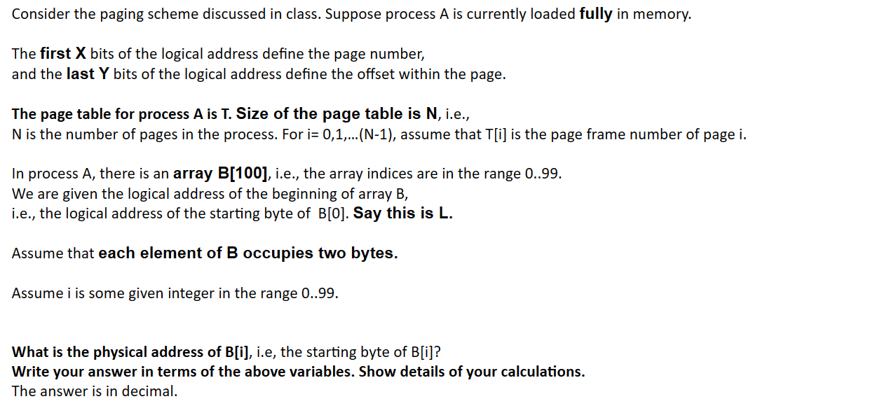 Solved Consider the paging scheme discussed in class. | Chegg.com