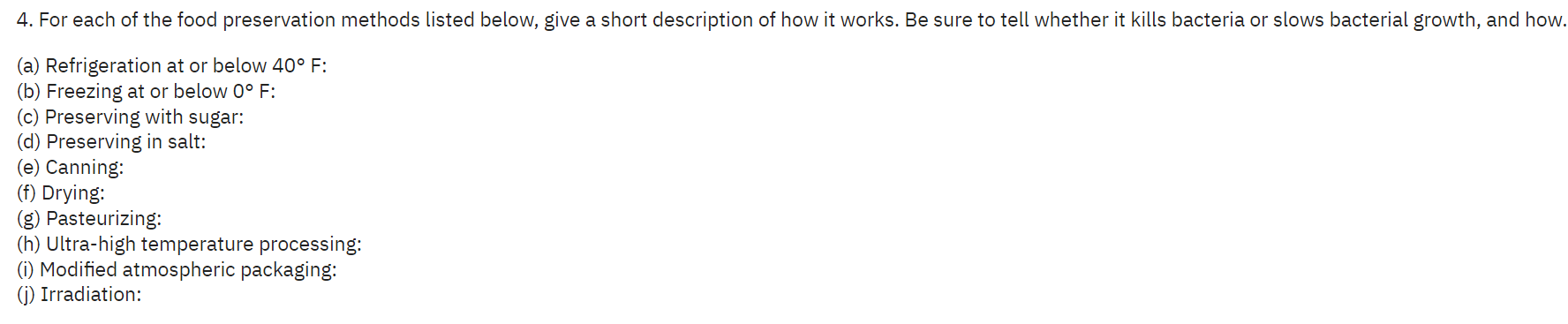 Solved 4. For each of the food preservation methods listed | Chegg.com