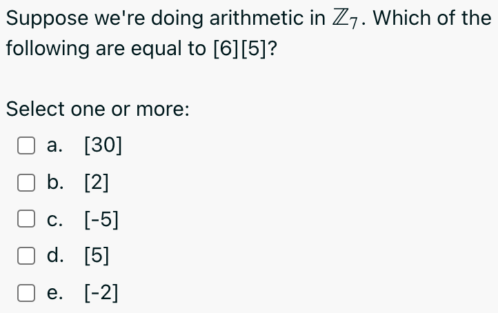 Solved Suppose we're doing arithmetic in Z7. Which of the | Chegg.com