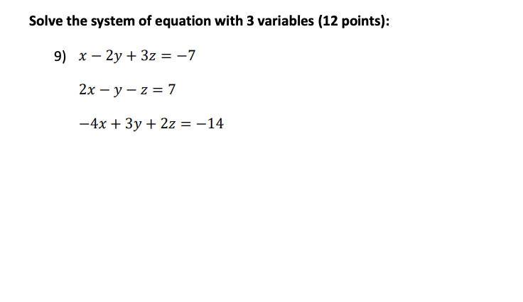 Solved Solve the system of equation with 3 variables (12 | Chegg.com