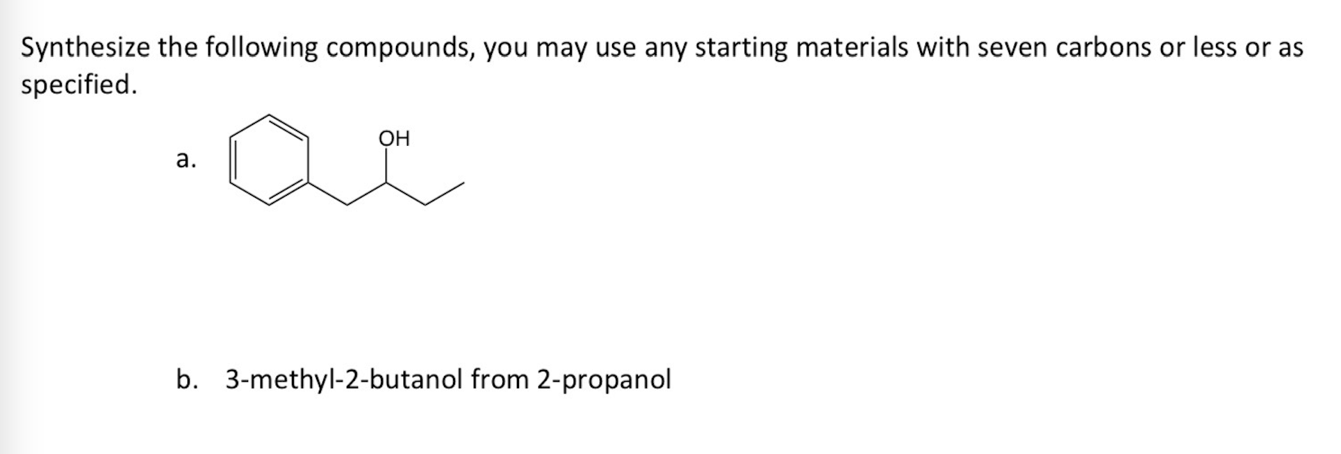 Solved Synthesize the following compounds, you may use any | Chegg.com