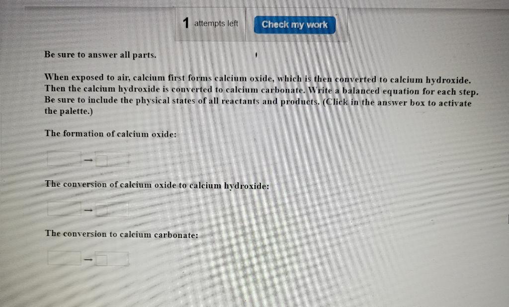 Solved 1 attempts left Check my work Be sure to answer all | Chegg.com