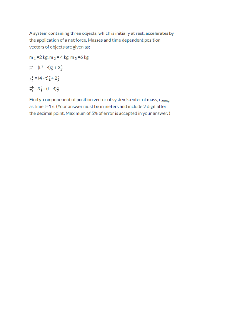 Solved A system containing three objects, which is initially | Chegg.com