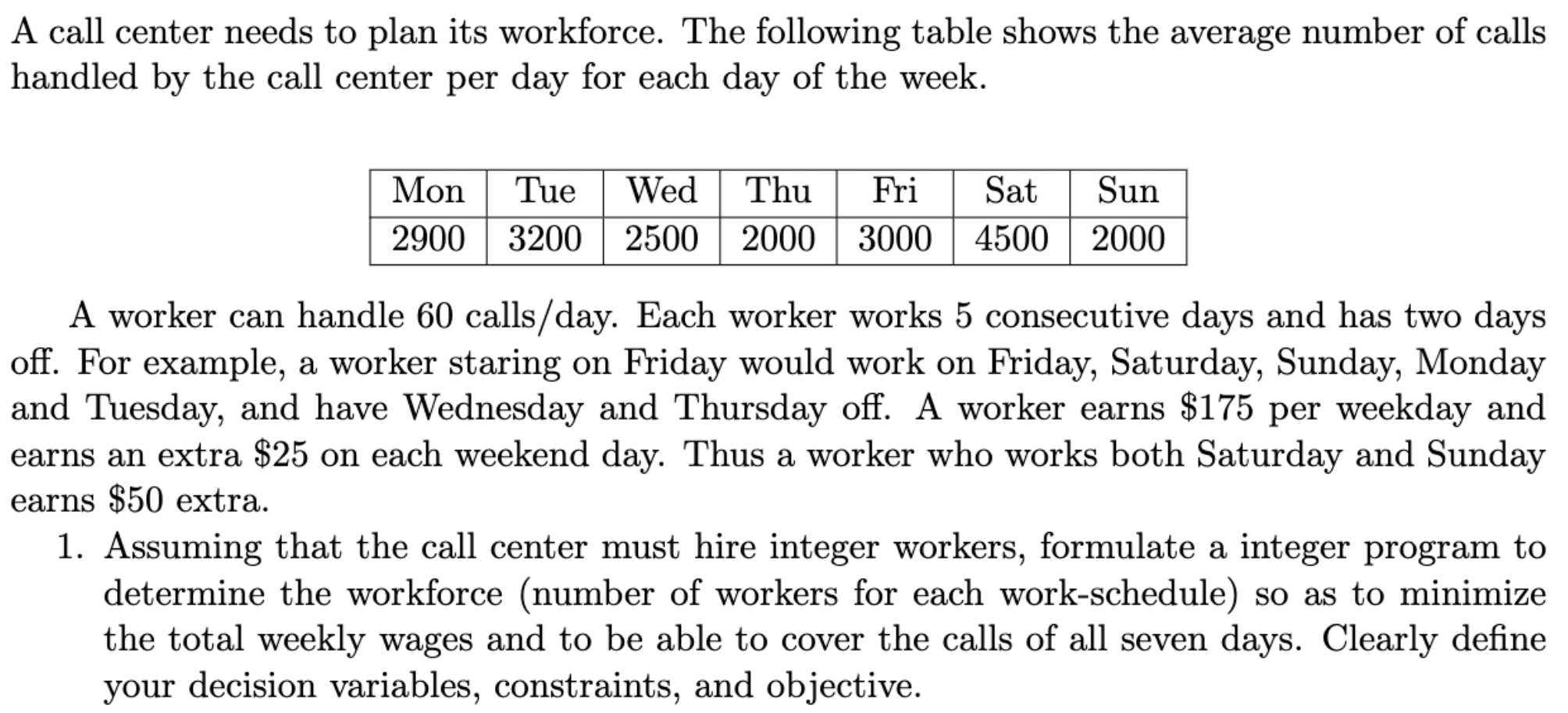 Solved A call center needs to plan its workforce. The | Chegg.com