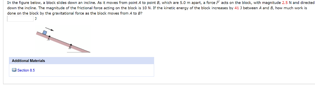 Solved In the figure below, a block slides down an incline. | Chegg.com