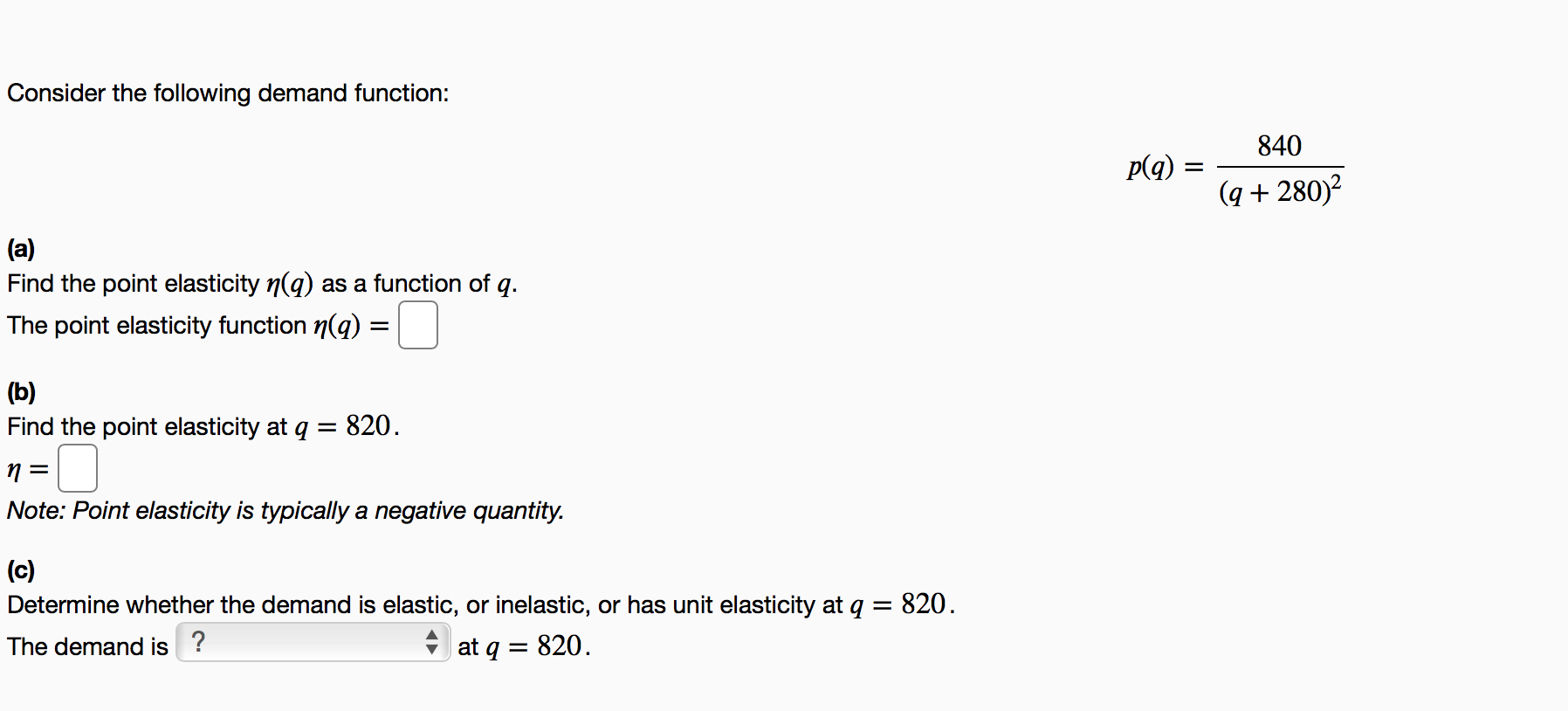 Solved Consider the following demand function: p(q) 840 (q + | Chegg.com