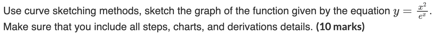 Solved = Use curve sketching methods, sketch the graph of | Chegg.com