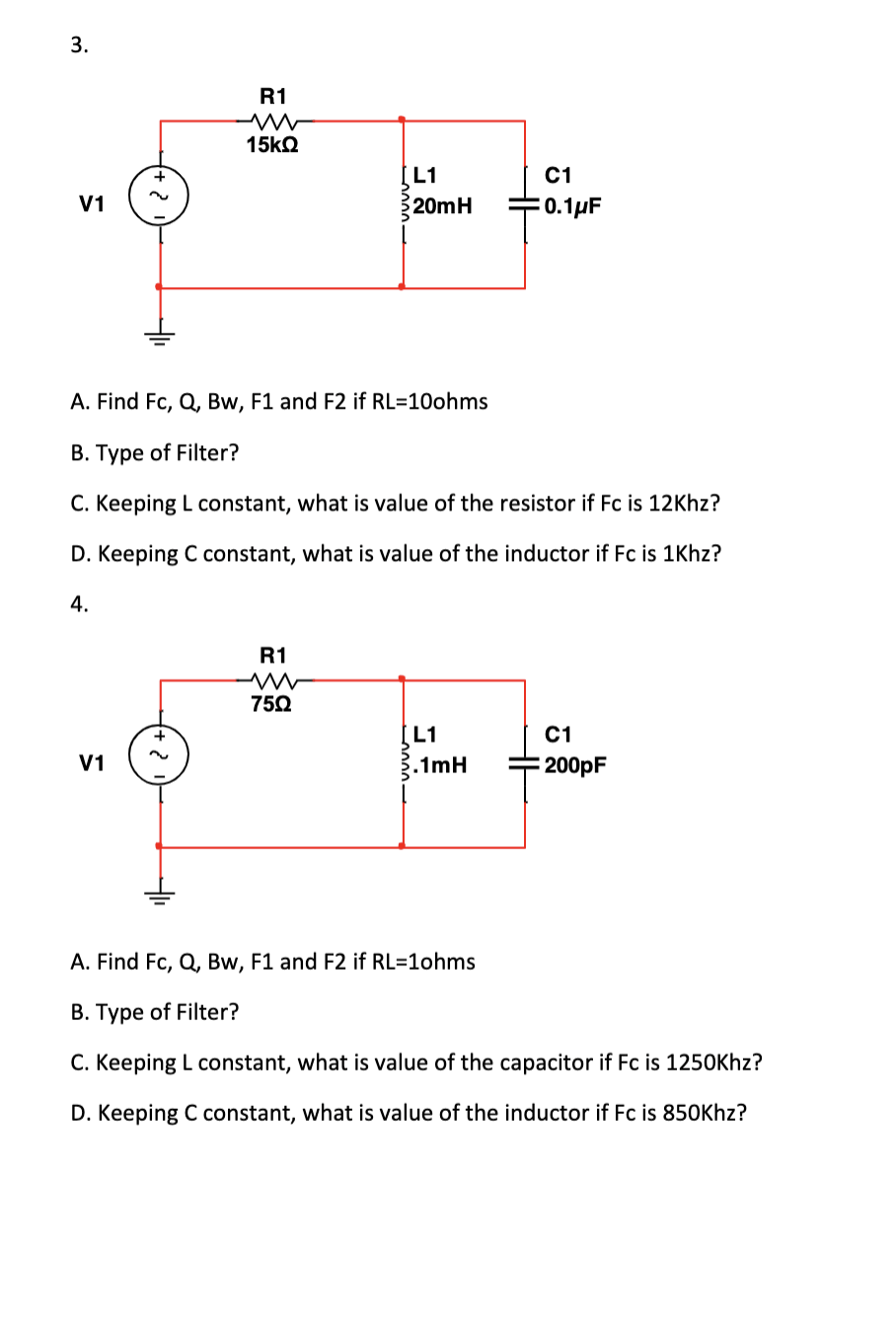Solved A. Find Fc, Q, Bw, F1 and F2 if RL=10 ohms B. Type of | Chegg.com