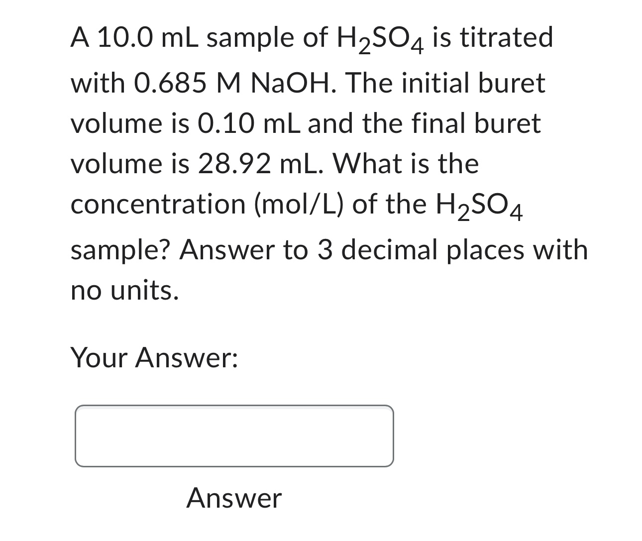 Solved A 10.0 mL sample of H2SO4 is titrated with | Chegg.com