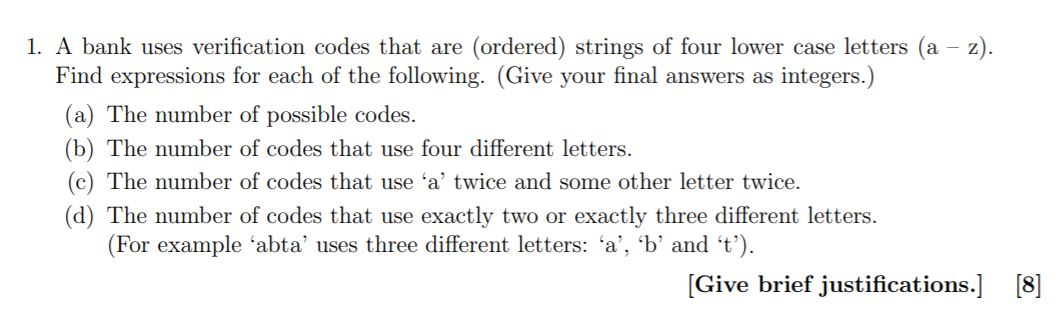 Solved 1. A bank uses verification codes that are (ordered) | Chegg.com