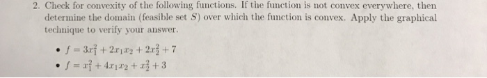 Solved 2. Check for convexity of the following functions. If | Chegg.com