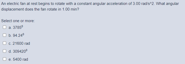 Solved An electric fan at rest begins to rotate with a | Chegg.com