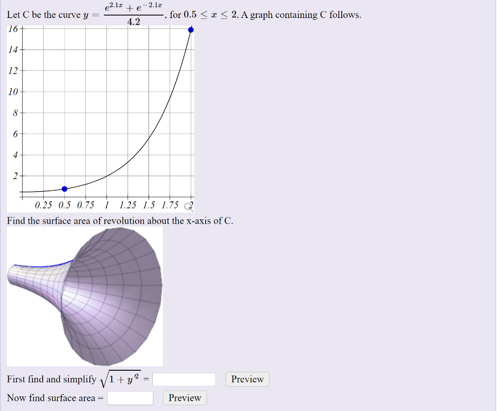 Solved Let C be the curve y = e2.1x + e -2.1x -, for 0.5