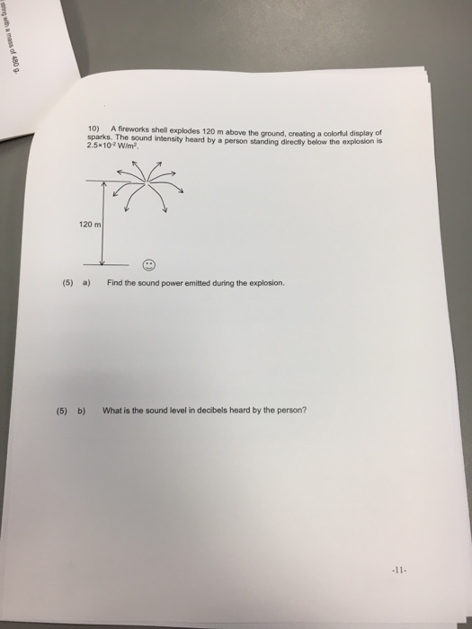 Solved 10) A fireworks shell explodes 120 m above the | Chegg.com