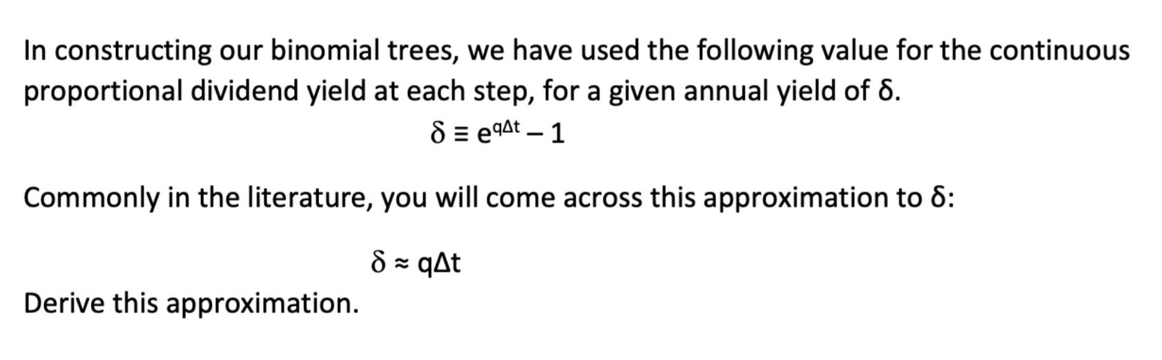 Solved In constructing our binomial trees, we have used the | Chegg.com