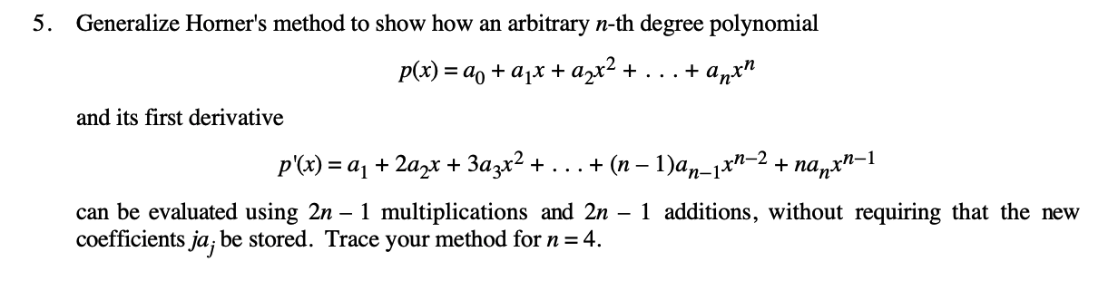 5. Generalize Horner's method to show how an | Chegg.com