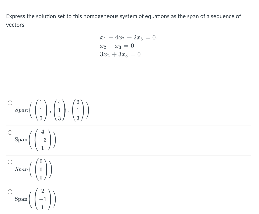 Solved Express the solution set to this homogeneous system | Chegg.com