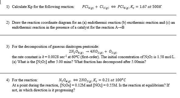 Solved 1) Calculate Kp for the following reaction: | Chegg.com