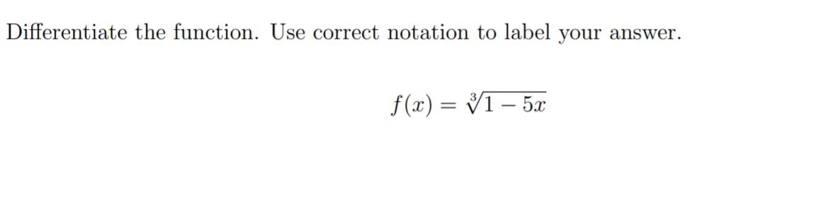 Solved Differentiate the function. Use correct notation to | Chegg.com