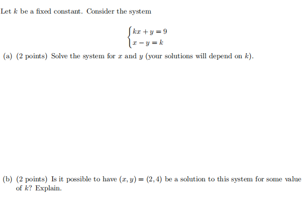 Solved Let k be a fixed constant. Consider the system | Chegg.com