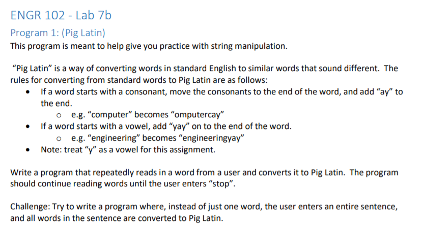 Solved ENGR 102 - Lab 7b Program 1: (Pig Latin) This program | Chegg.com